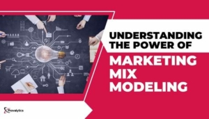 Improve Marketing Strategy with Marketing Mix Modeling Insights